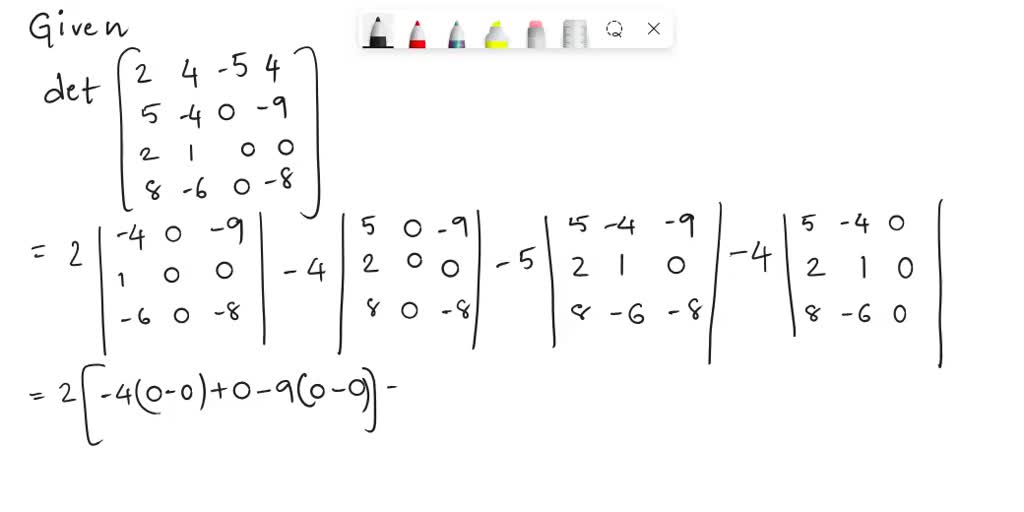 Solved 4 Compute The Given Determinant Using Row Operations Determinant Properties Cofactor 8070