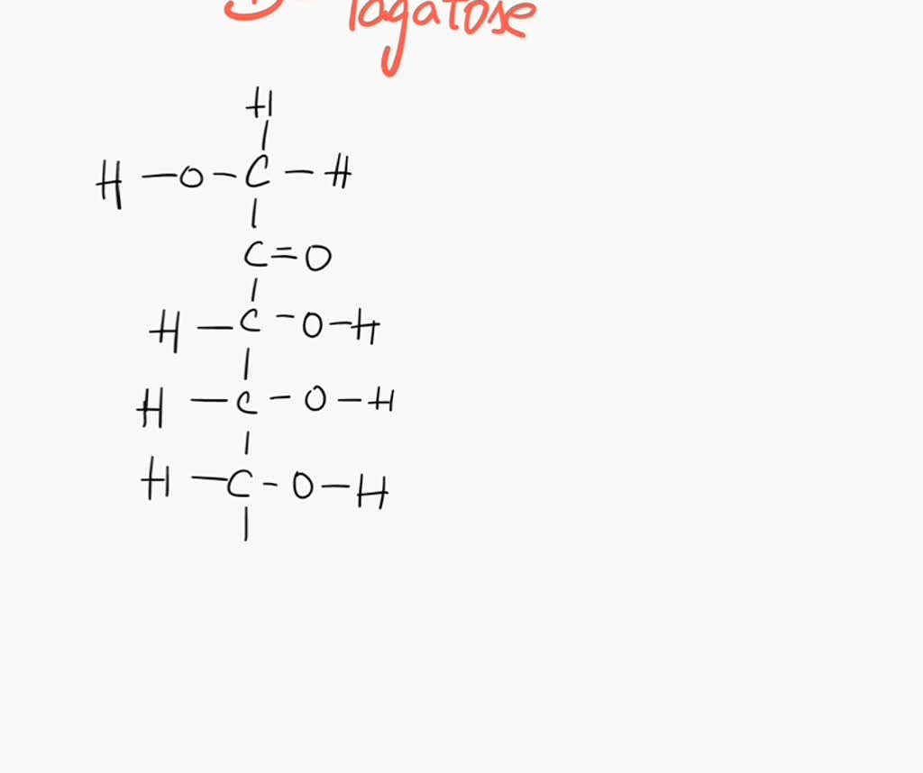 SOLVED: Below is the open-chain structure of the monosaccharide D ...