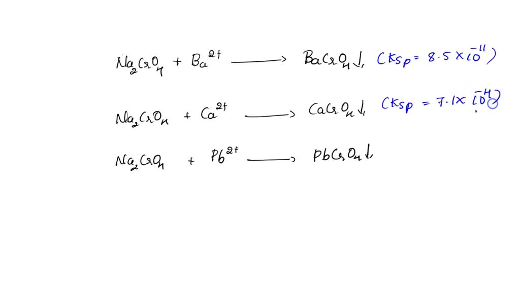 SOLVED: Slowly adding sodium chromate, Na2CrO4, to a solution containing Ba2+, Ca2+, and Pb2 ...