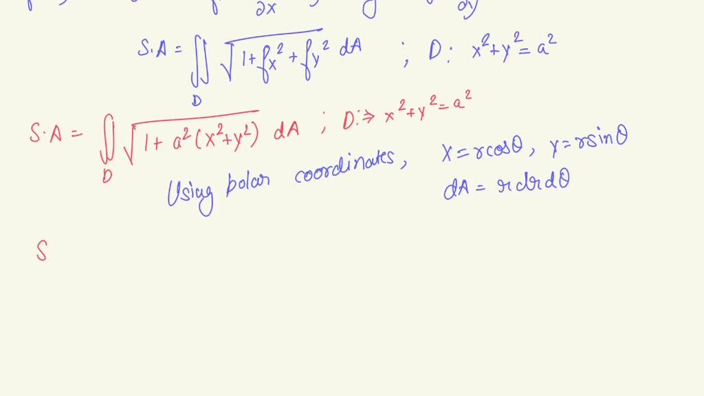 SOLVED: Find the surface area of z = axy contained inside the cylinder ...