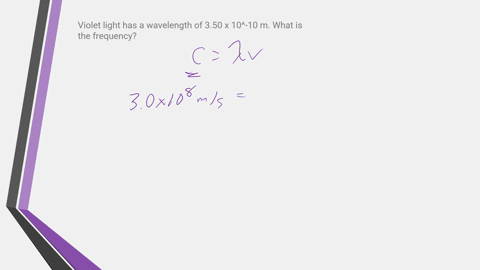1 the wavelength of a violet light is 400 nm calculate the...