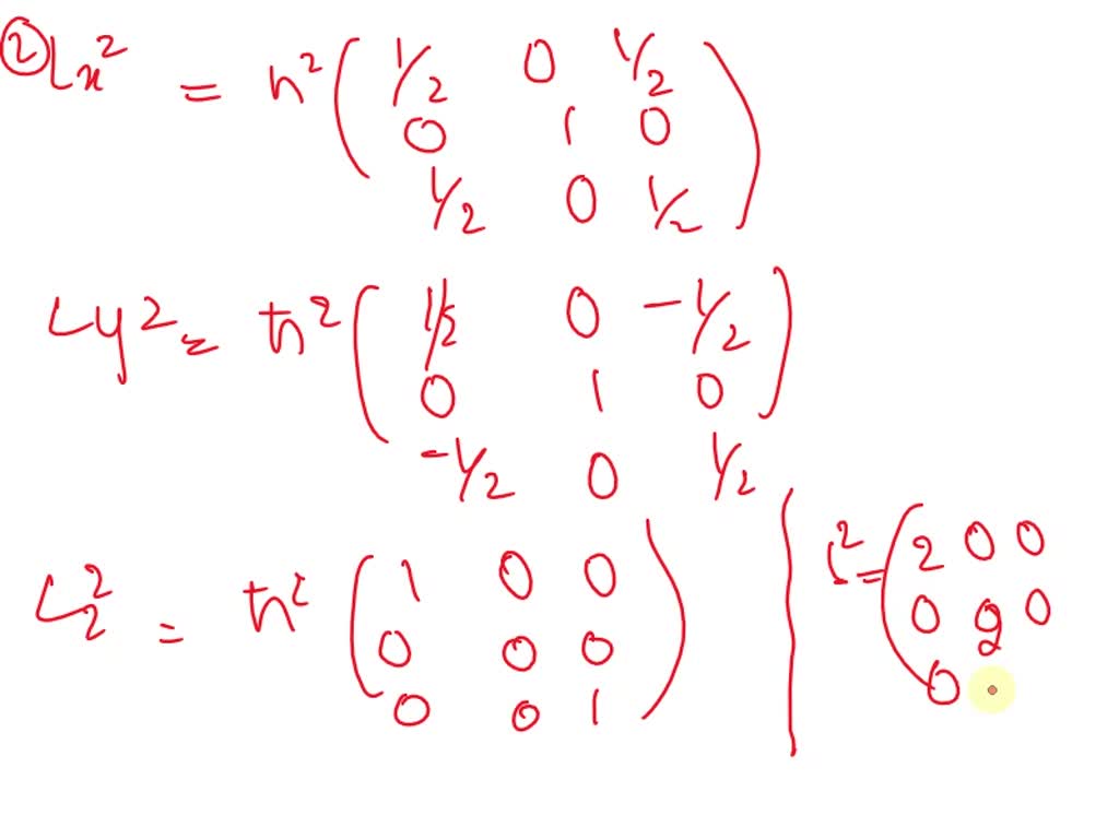 Solved For 1 The Angular Momentum Components Can Be Represented