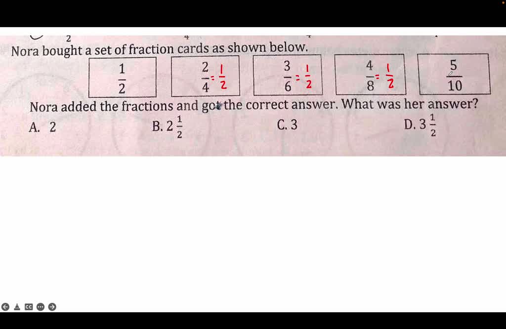 SOLVED: '9. Nora bought a set of fraction cards as shown below. 1 2. 3 ...