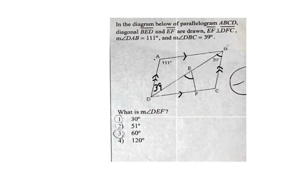 Texts: 1) In the diagram below of parallelogram ABCD, diagonal BED and ...
