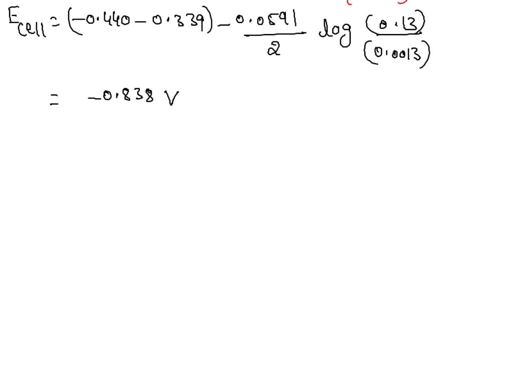 SOLVED: Calculate the cell potential, E for the given reactions at 25. ... SOLVED: Calculate the cell potential, E for the given reactions at 25. ...