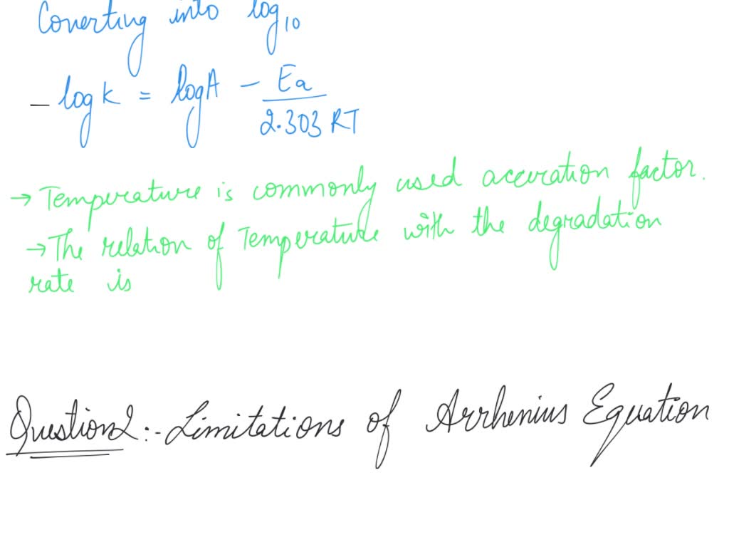 SOLVED: Discuss the application and limitations of the Arrhenius ...