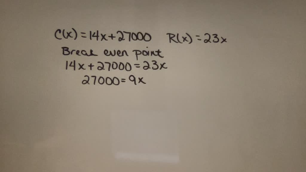 SOLVED: Find the break-even point for the firm whose cost function C and revenue function R are ...