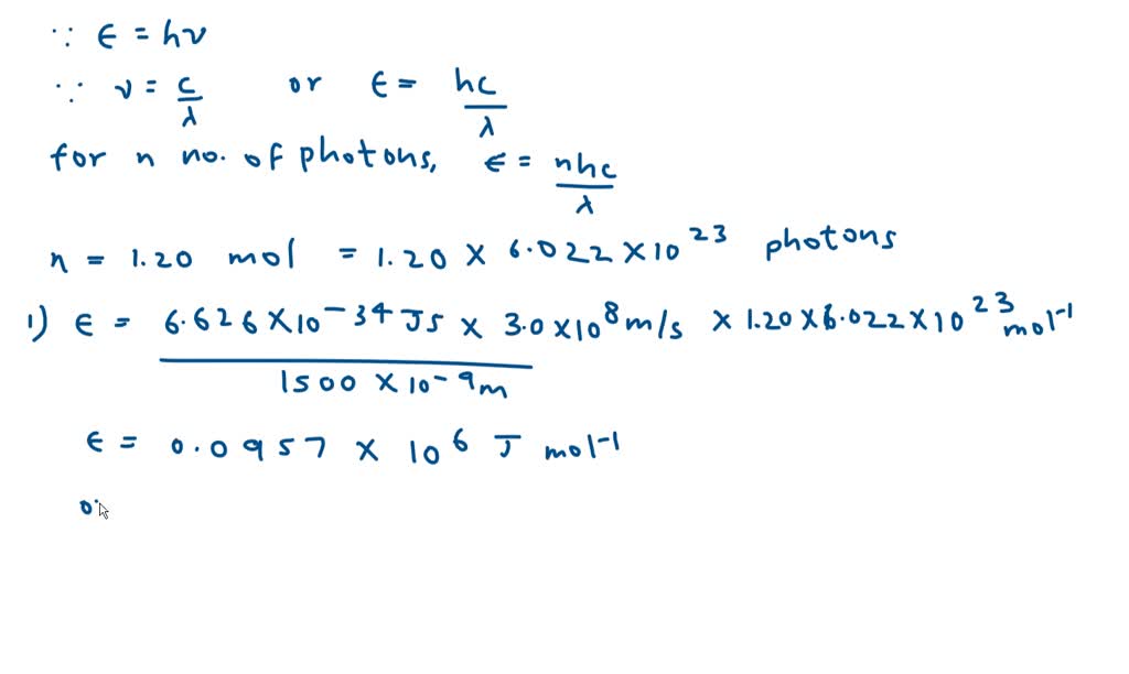 SOLVED: Determine the energy of 1.20 mol of photons for each kind of ...