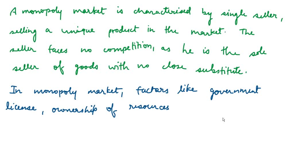 SOLVED: 'Write a short note on monopoly market structure'
