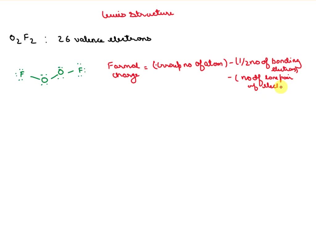 SOLVED: Write the Lewis structure for O2F2 . Predict the bond angles ...