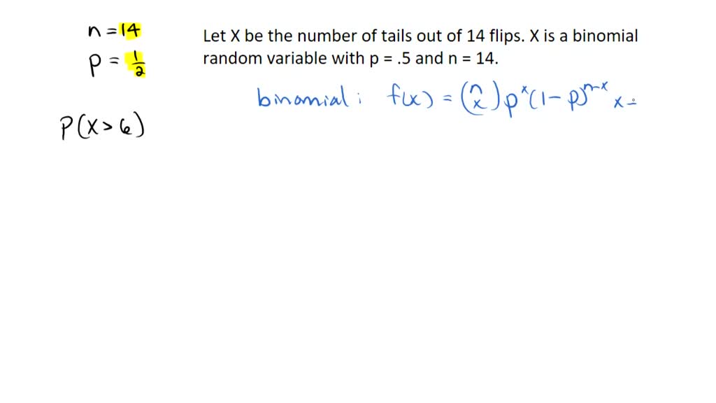SOLVED: A fair coin is flipped 14 times. Find the probability that more ...