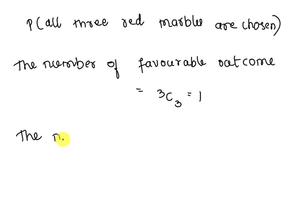 SOLVED: A box contains three red and three blue marbles. Four marbles ...
