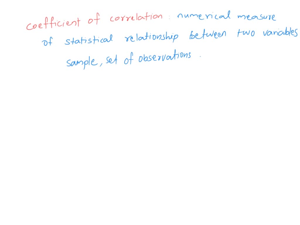SOLVED: The coefficient of correlation is the square of the r-square is ...
