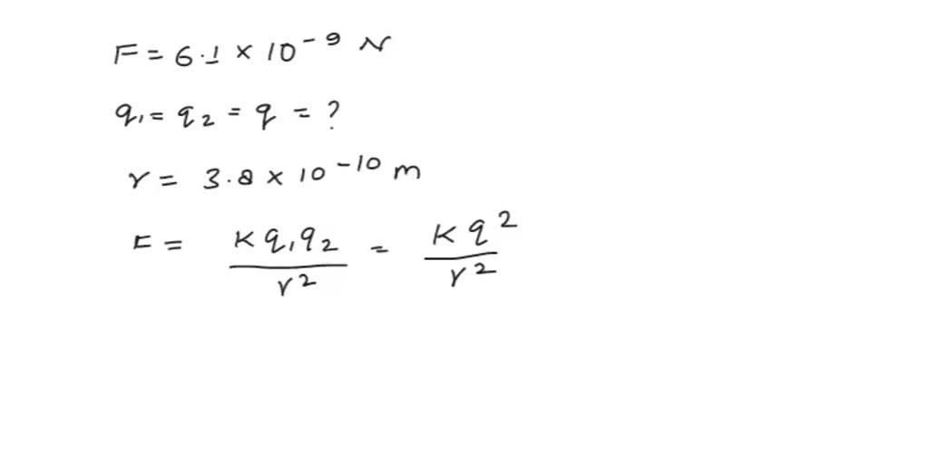 SOLVED: Two identical positive charges exert a repulsive force of 6 ...