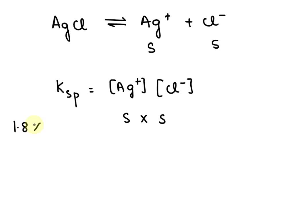 SOLVED: Calculate the solubility of AgCl in water at 25 %C. You'Il find ...