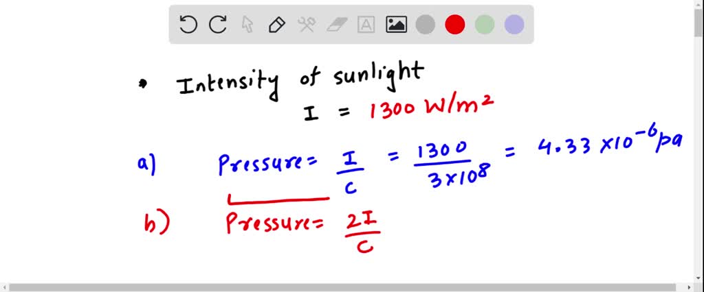 SOLVED: The intensity of sunlight hitting the earth is about 1300 W/m2 ...