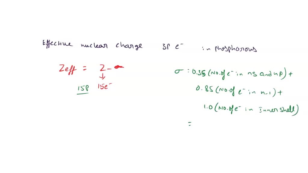 SOLVED: Calculate the effective nuclear charge for the 3p electrons of ...
