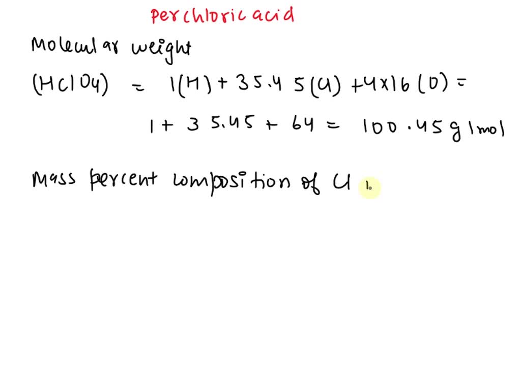 SOLVED: Question1. perchloric acid Express your answer using four ...