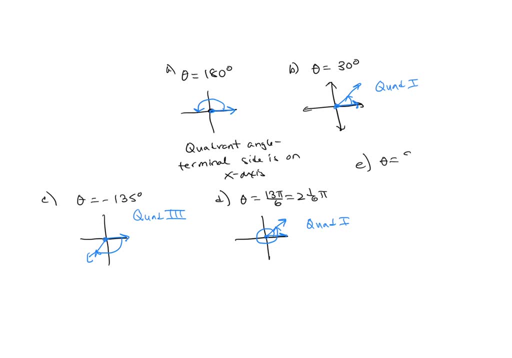 SOLVED: Draw each of the following angle in the standard position. In which quadrant is the ...