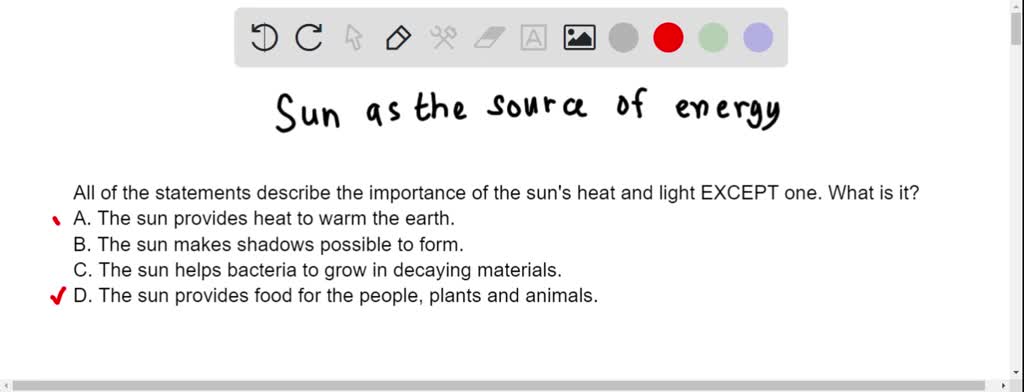 SOLVED: 1. All of the statements describe the importance of the sun's ...