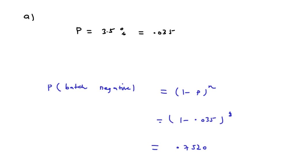 SOLVED: 33. Batch Testing: Determine the probability ofa negative ...