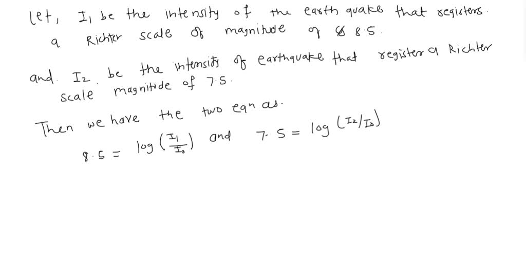 SOLVED: 12 The Richter scale magnitude, R, of an earthquake is given by R log where [ is the ...