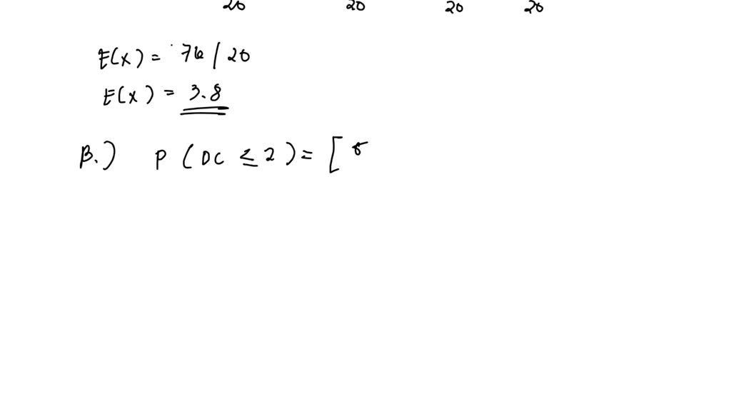 Solved Calculate The Expected Value Of X E X For The Given