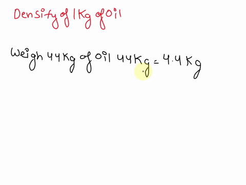 if 6 m3 of oil weighs 47 kn calculate its specific weight density and ...