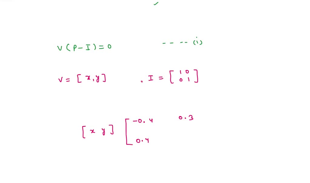 Solved 02 8 Points If M 05 Steady State Vector Markov Matrix Modeling System With 1300