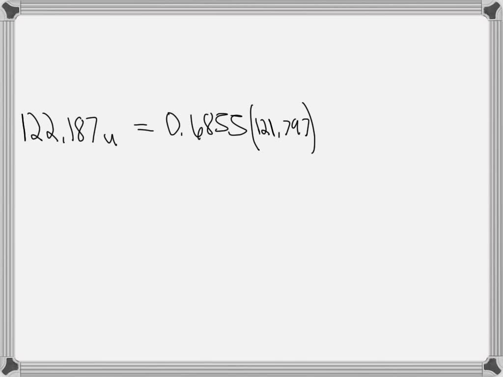 SOLVED: A fictitious element X has an average atomic mass of 122.187 u ... SOLVED: A fictitious element X has an average atomic mass of 122.187 u ...