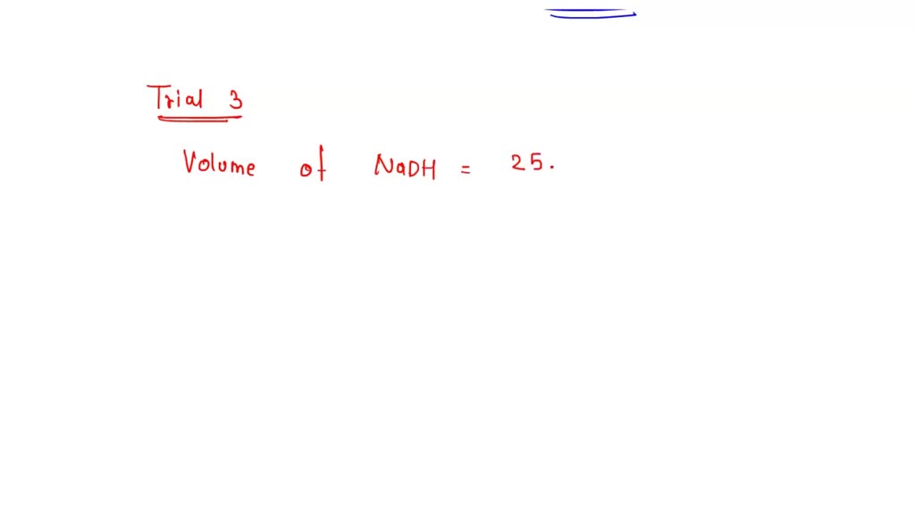 SOLVED: 3) Calculate average volume of NaOH used in titrations of acetic acid and corresponding ...