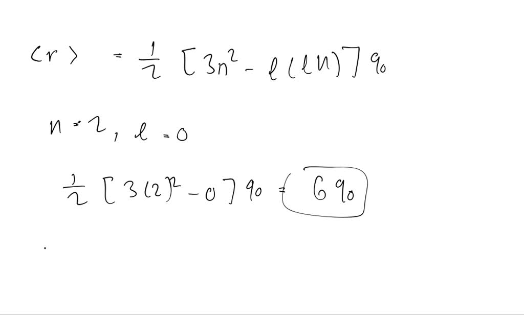Solved Calculate The Expectation Value For The 2s And 2p Orbitals Of