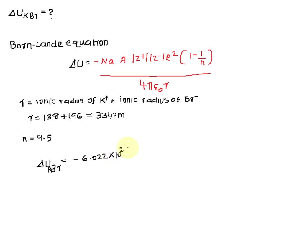 SOLVED: Use the Born-Lande equation to estimate the lattice energy for ...
