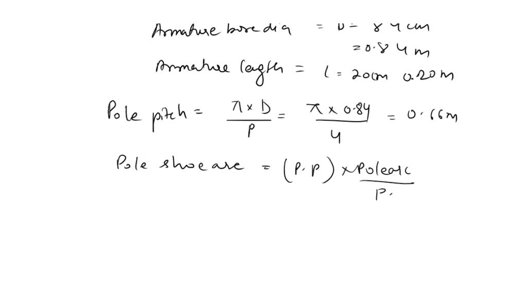 SOLVED: A 4-pole lap-wound dc armature has a bore diameter of 0.7metre ...
