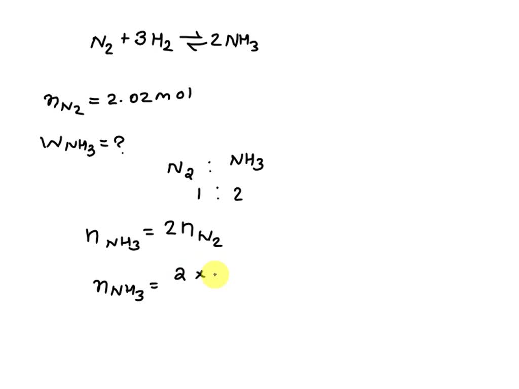 SOLVED: How many grams of NH3 can be produced from 2.02 mol of N2 and ...