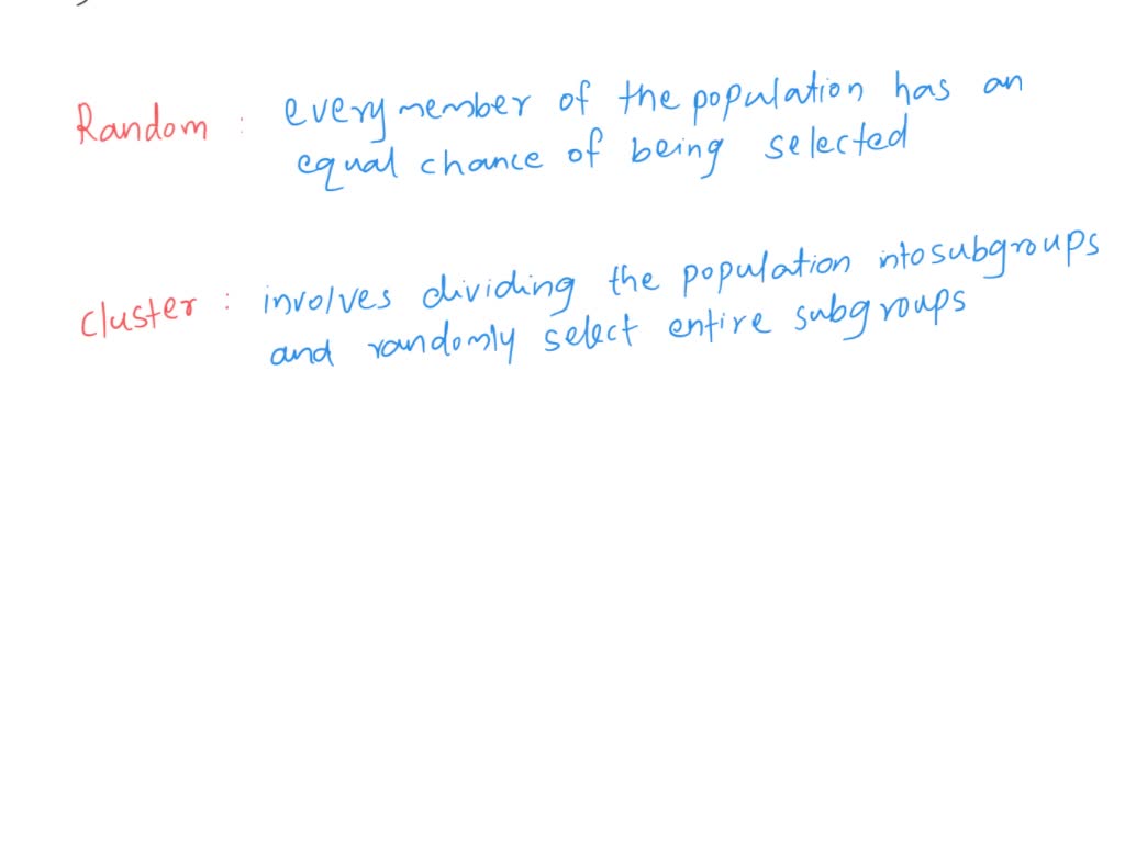 SOLVED: Which of the sampling method that involves separating the ...