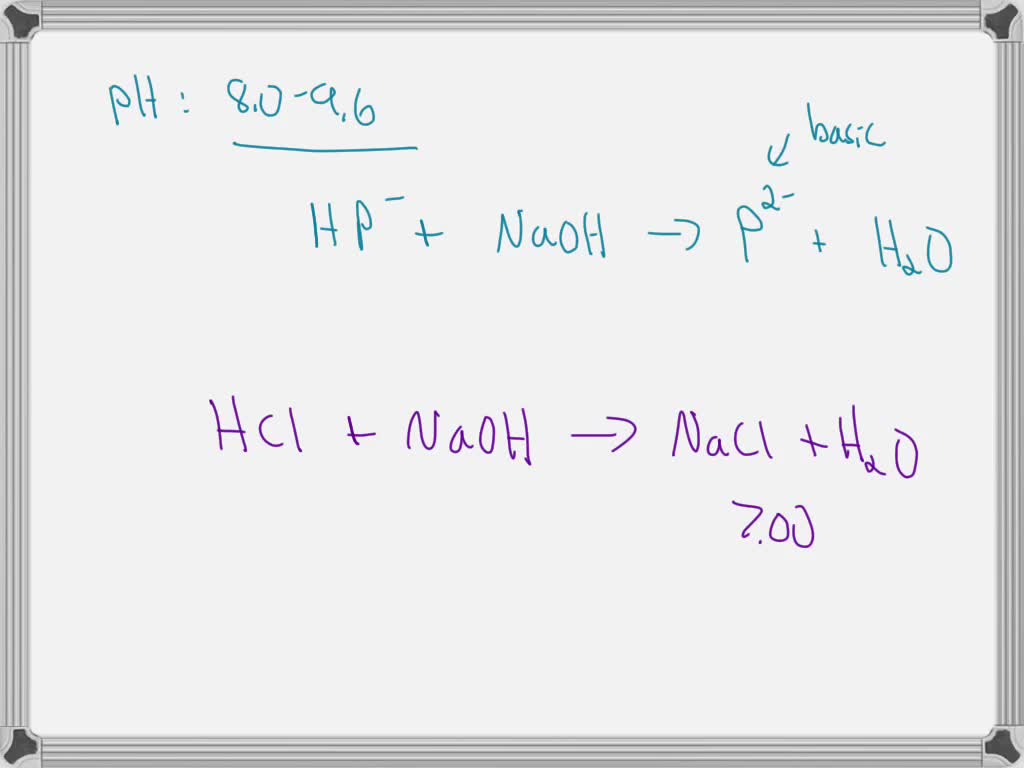 SOLVED: 6. Phenolphthalein (transition pH range 8,0-9.6) is very ...