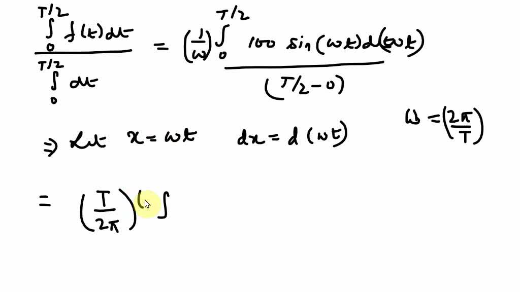SOLVED: A sinusoidal voltage v = 100 sin(wt) volts. Use integration to ...