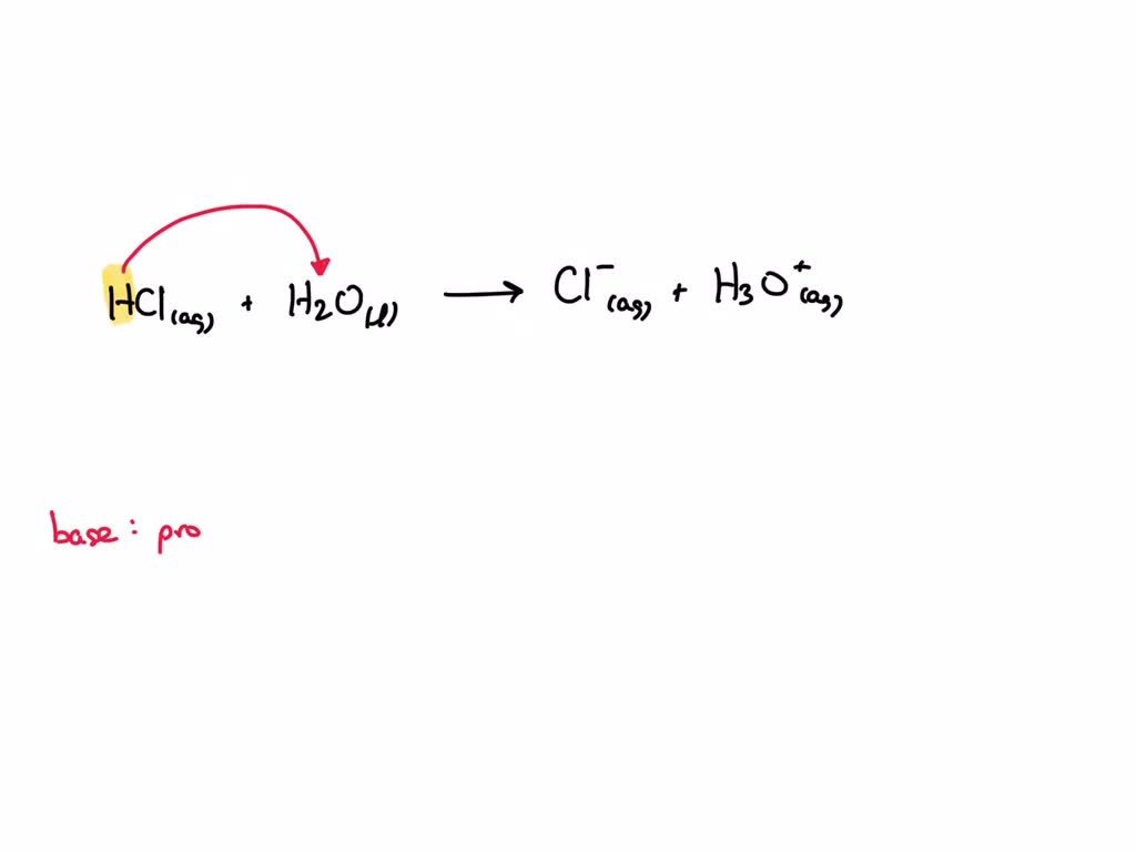 SOLVED: What is the base in the following reaction: HCl (aq) + H2O (l ...