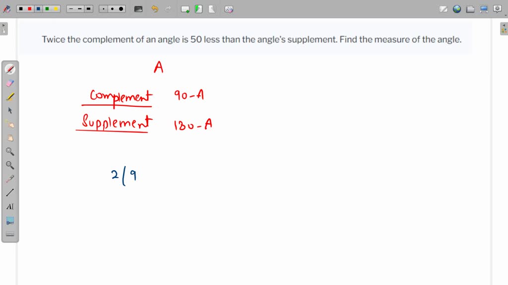 Twice the complement of an angle is 50 less than the angle's supplement. Find the measure of the ...