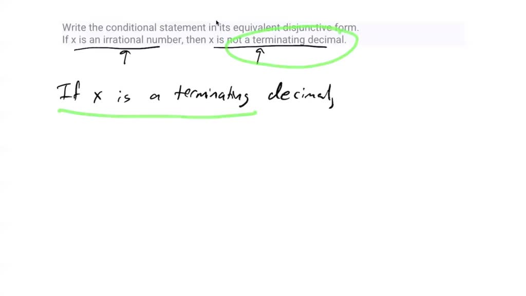 SOLVED: Write the conditional statement in its equivalent disjunctive form. If x is an ...