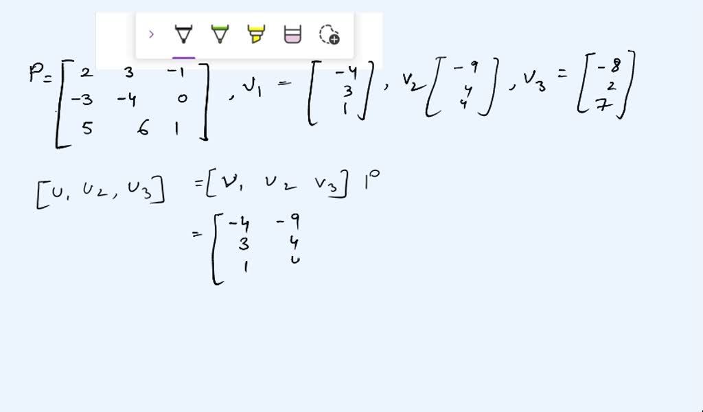SOLVED: Let P = #H:: and V3 Complete parts (a) and (b): Find basis U1, U2 U3 for R: such that P ...