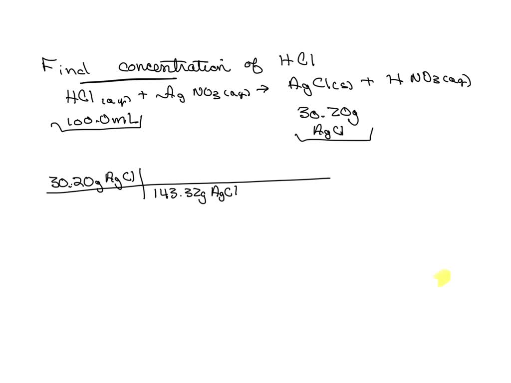 SOLVED: A student is doing an experiment to find the concentration of an HCl solution. A ...