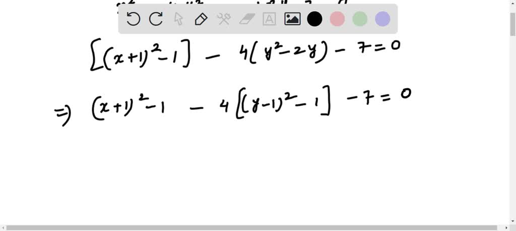 SOLVED: The graph of x^2 - 4y^2 + 2x + 8y - 7 = 0 is a circle, a ...