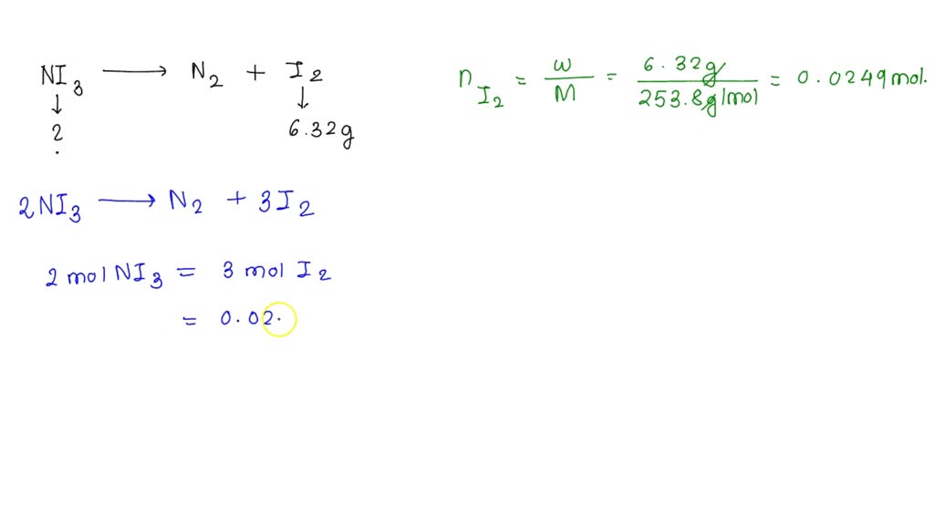 SOLVED: Decomposition of NI3 produces nitrogen gas and iodine. How many ...