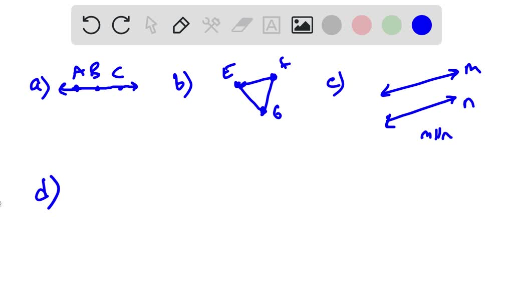 SOLVED: a) Points that lie on the same line are called collinear points ...