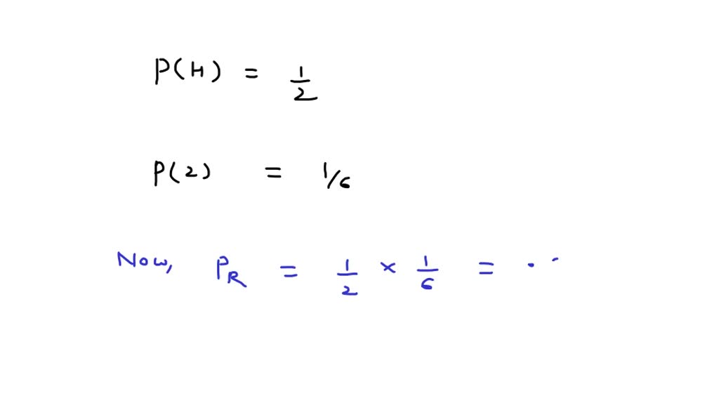 SOLVED: a coin is flipped and is rolled. find the probability of getting a head on the coin and ...