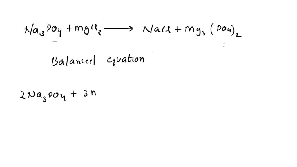 SOLVED: Balance the following chemical equation using Gauss elimination method: Na3PO4 + Ba(NO3 ...
