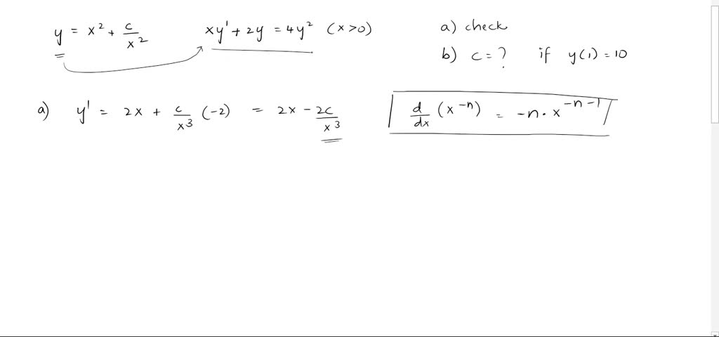 SOLVED: point) The functions y =x + are all solutions of equation: xy ...