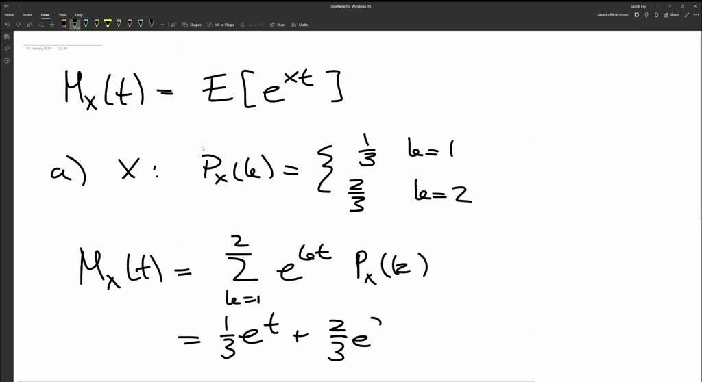 SOLVED: Consider a random variable X with MGF Mx(t) = e^(-1). (a) Find the probability that X is ...